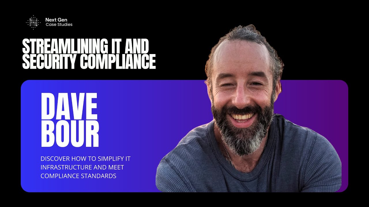 Streamlining IT and Security Compliance for Startups with Dave Bour