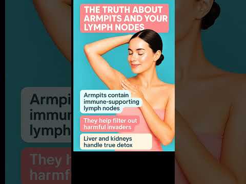 Why Armpit Health Matters: How Lymph Nodes Protect Your Body and the Truth About Detoxing Safely