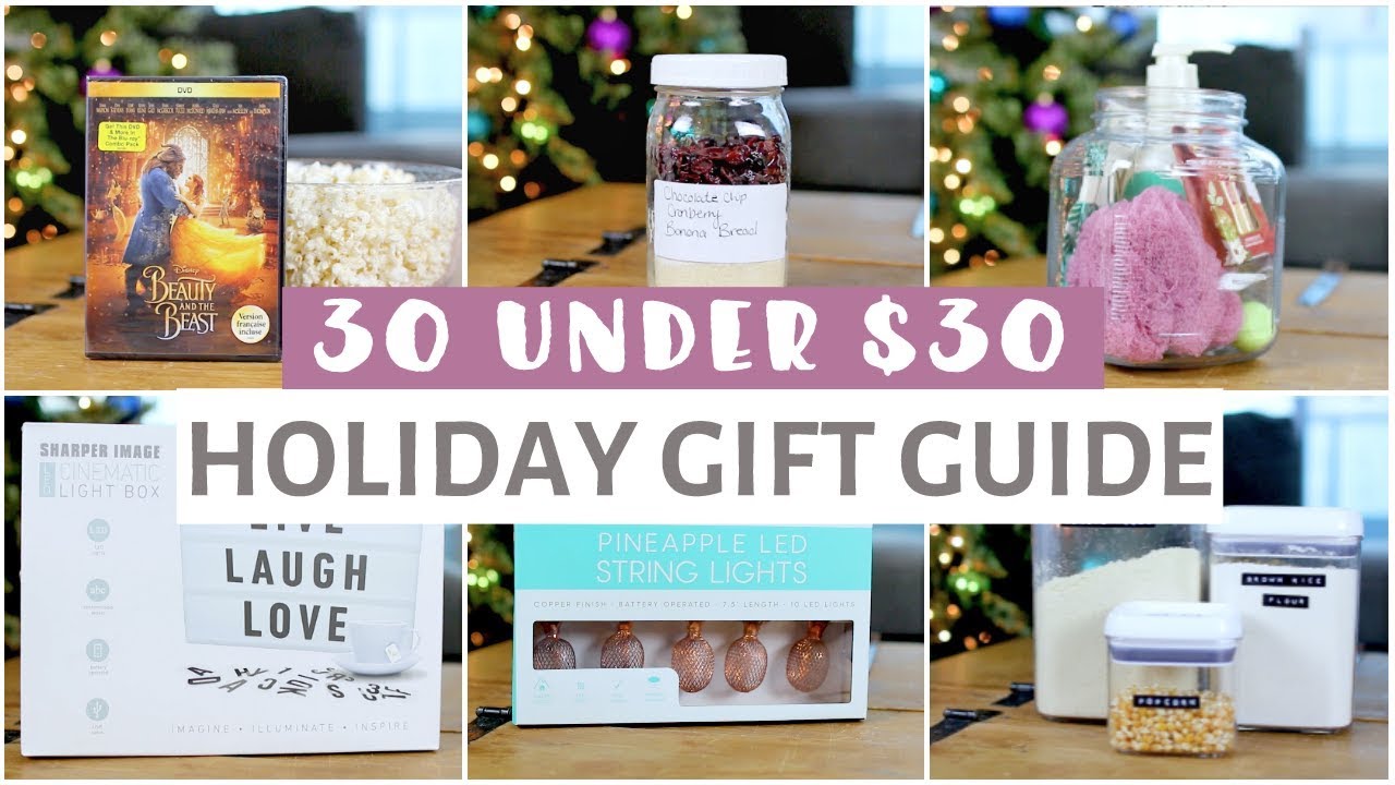 30 Holiday Gift Ideas Under $30 for Everyone!