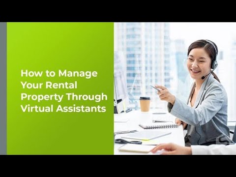 How To Manage Your Rental Property Through Virtual Property Management Assistants ( Part 1)