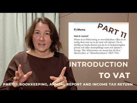 INTRODUCTION TO VAT, Part 11 Bookkeeping, Annual report and Income Tax return SKV 282