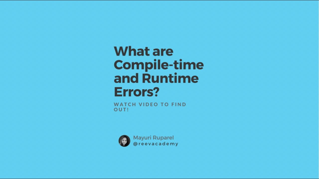 #Shorts Compile time errors v/a Runtime Errors | Mayuri Ruparel