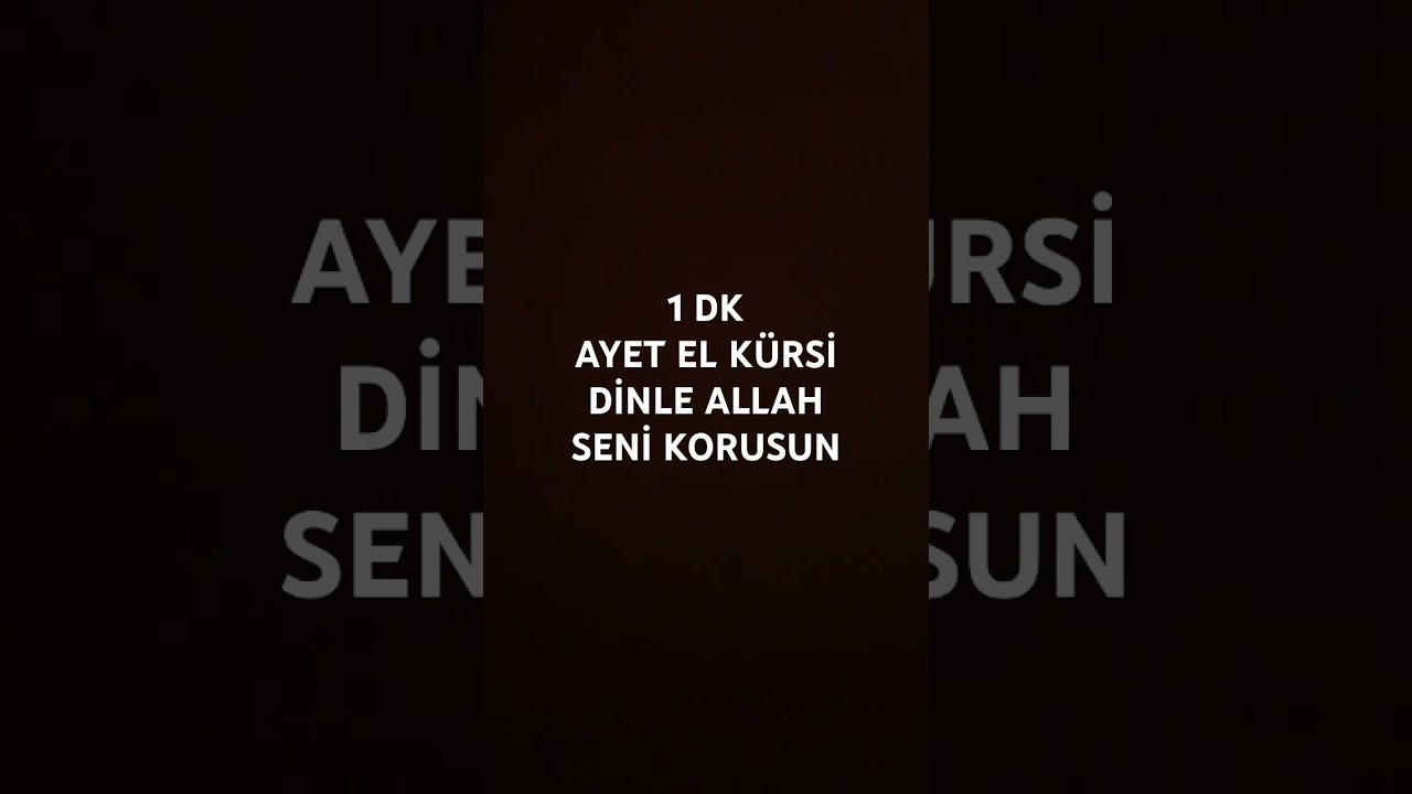 DİNE SAYGI 1 DK AYET EL KÜRSİ DİNLE ALLAH SENİ KORUSUN fypシ