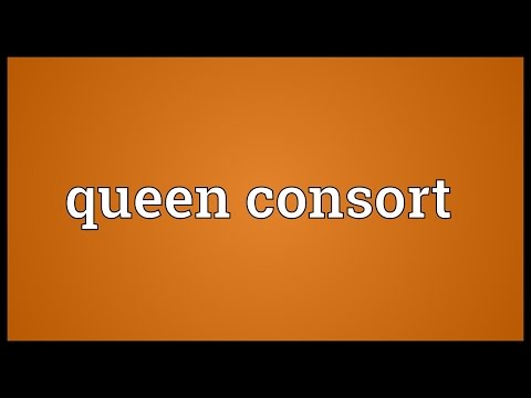 Queen consort Meaning