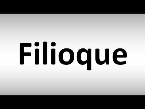 How to Pronounce Filioque