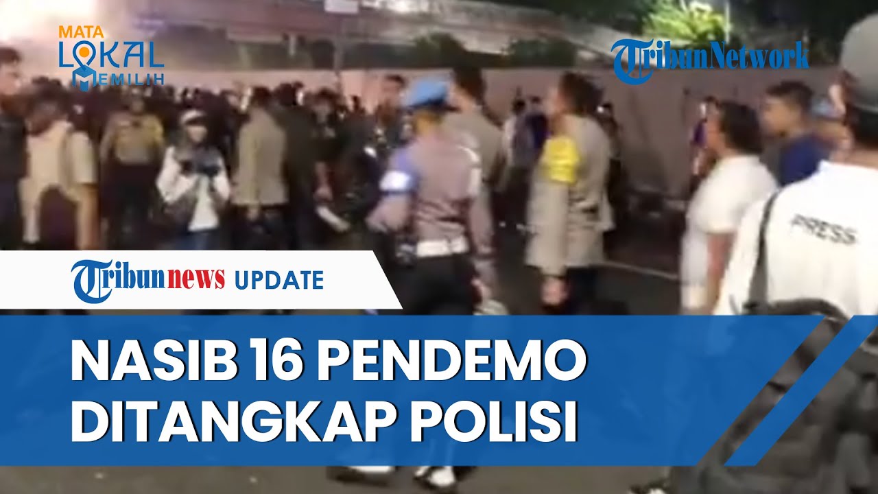 Demo Tolak Kecurangan Pilpres Memanas, 16 Pendemo Ditangkap Dianggap ... Demo Tolak Kecurangan Pilpres Memanas, 16 Pendemo Ditangkap Dianggap ...