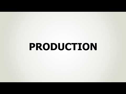 How to Pronounce Production