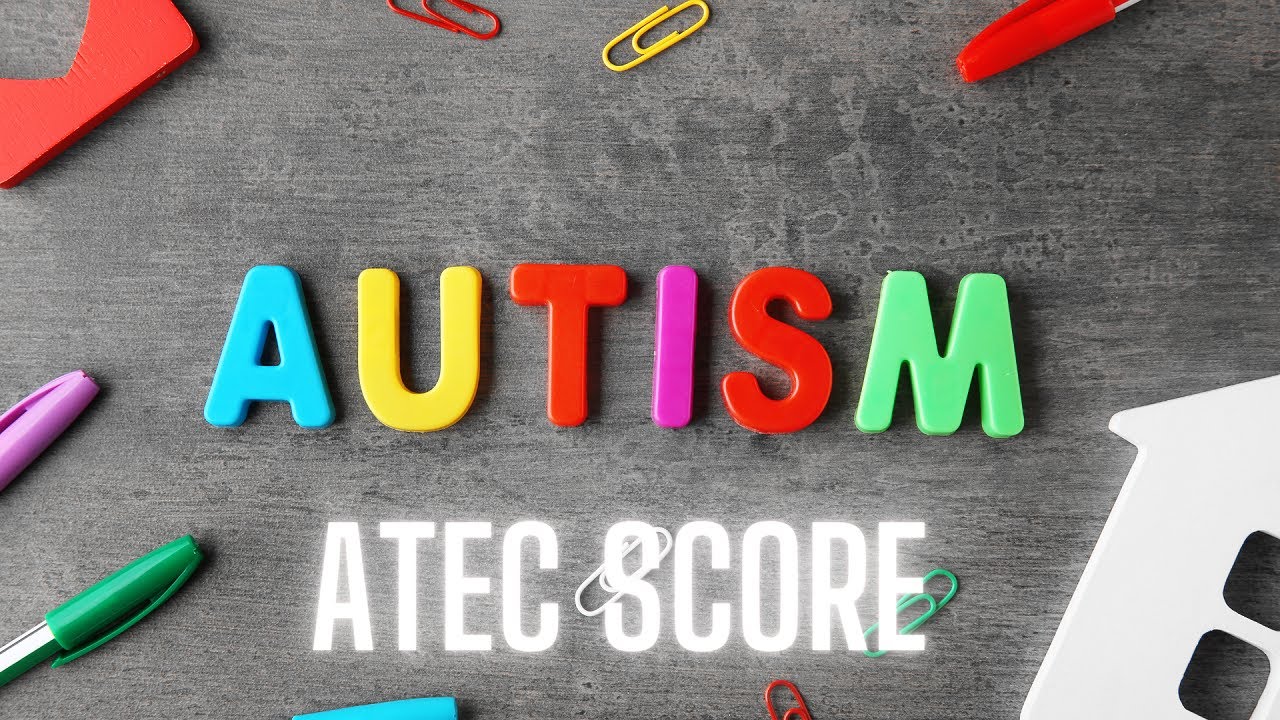 Autism ATEC Score