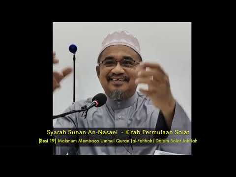 Sesi 19 – Makmum Membaca Ummul Quran (al-Fatihah) Dalam Solat Jahriah ...