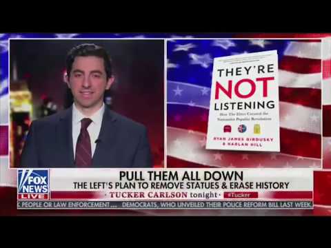 Tucker Carlson Interviews Ryan James Girdusky, Author of They're Not Listening