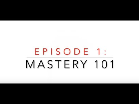 Mastery TV | Episode 1: Mastery 101 or What is Mastery Learning?