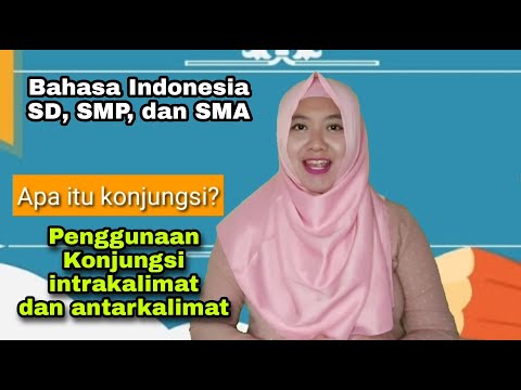Penggunaan Konjungsi (Kata Hubung) Bahasa Indonesia untuk SD, SMP, dan SMA by Juniar Wuland