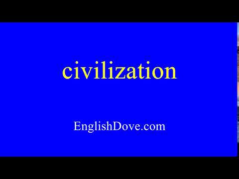 How to pronounce civilization in American English.