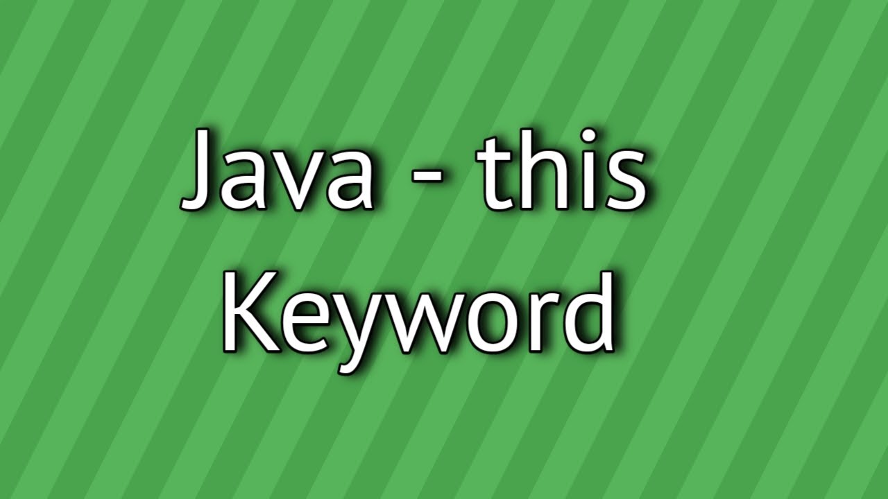 Java this Keyword