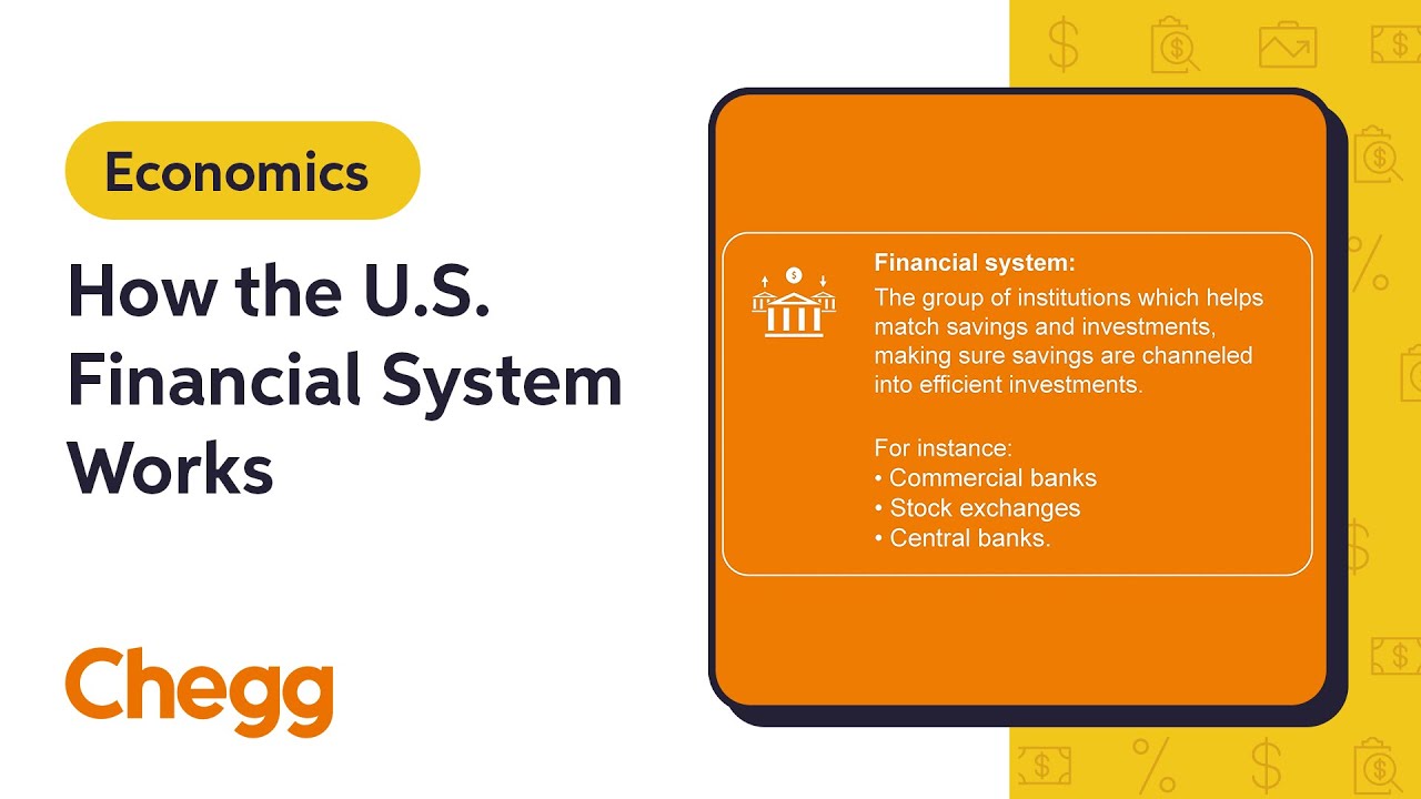 How the U.S. Financial System Works | Macroeconomics