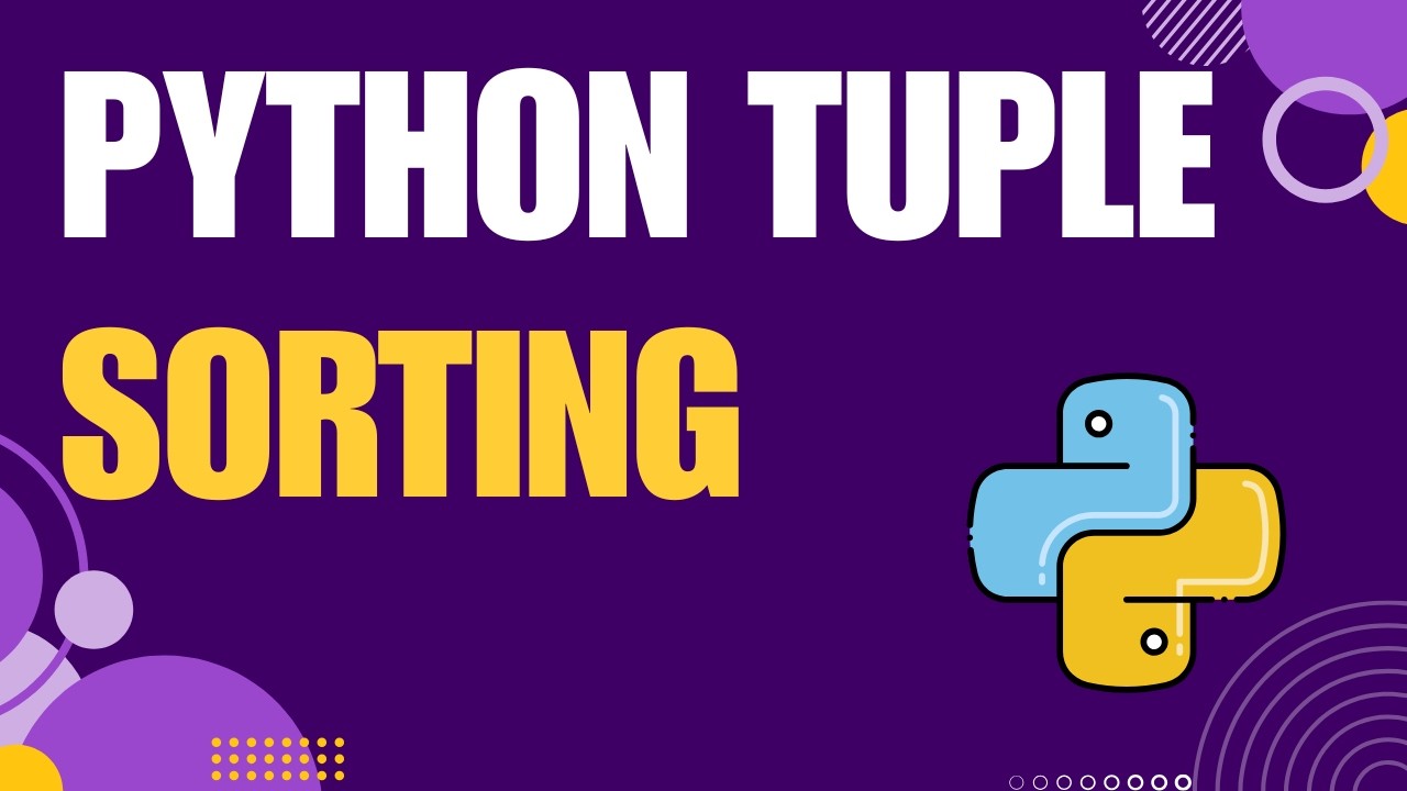 Sort a Tuple in Python | Easy Methods Explained