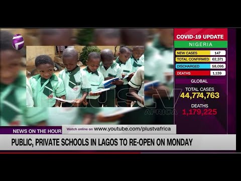 Public and Private Schools in Lagos to Re-Open On Monday (News | Nigeria)