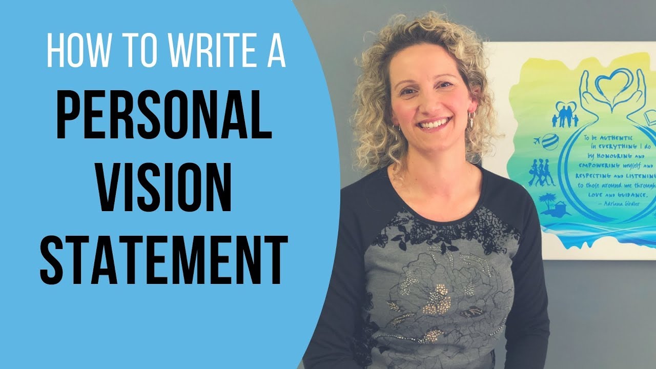 How to Write a Personal Vision Statement (+ Visual Vision Statements)