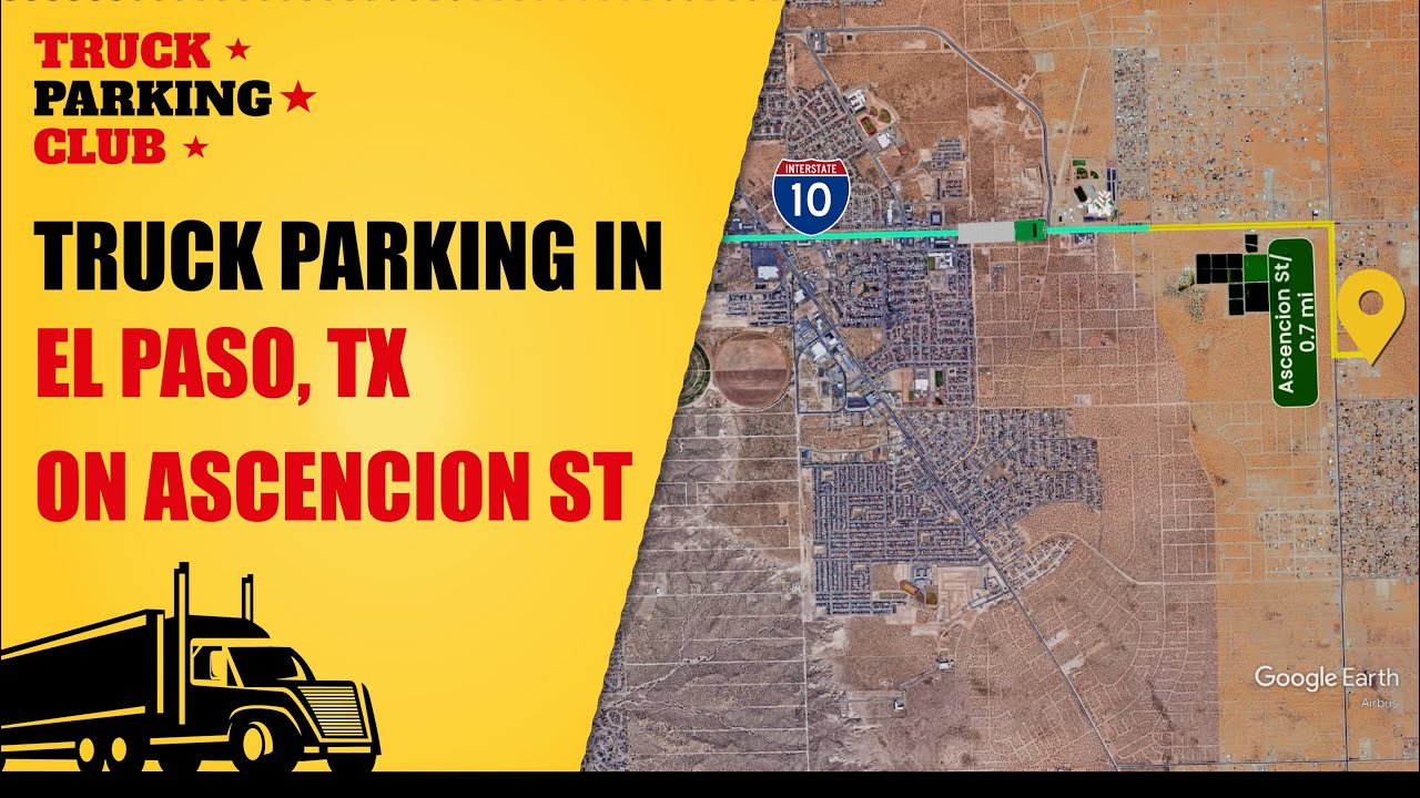 El Paso, TX Truck Parking on Ascencion St!