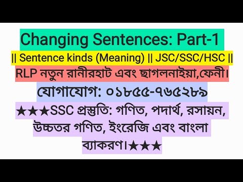 Part-1 || Kinds Of sentences based on meaning || Changing Sentences || Class 6-12 ||