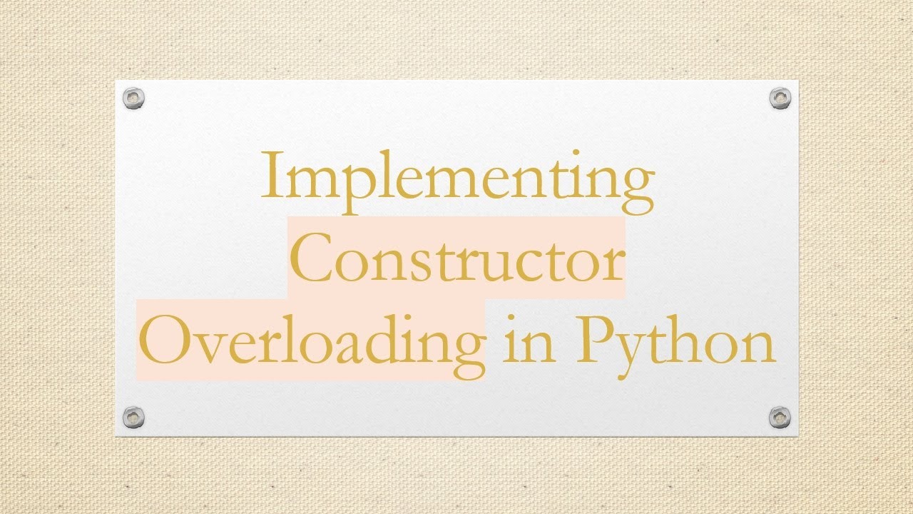 Implementing Constructor Overloading in Python