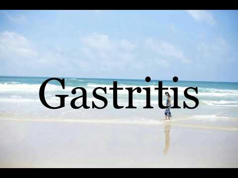 How To Pronounce Gastritis๐๐๐๐๐๐Pronunciation Of Gastritis