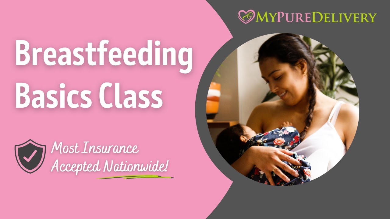 Breastfeeding Basics Class