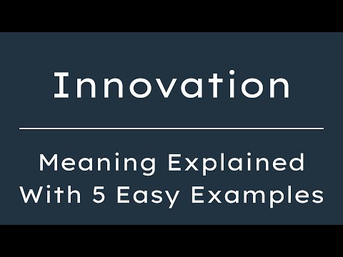 What Does Innovation Mean? Innovation Meaning in English With 5 Example Sentences