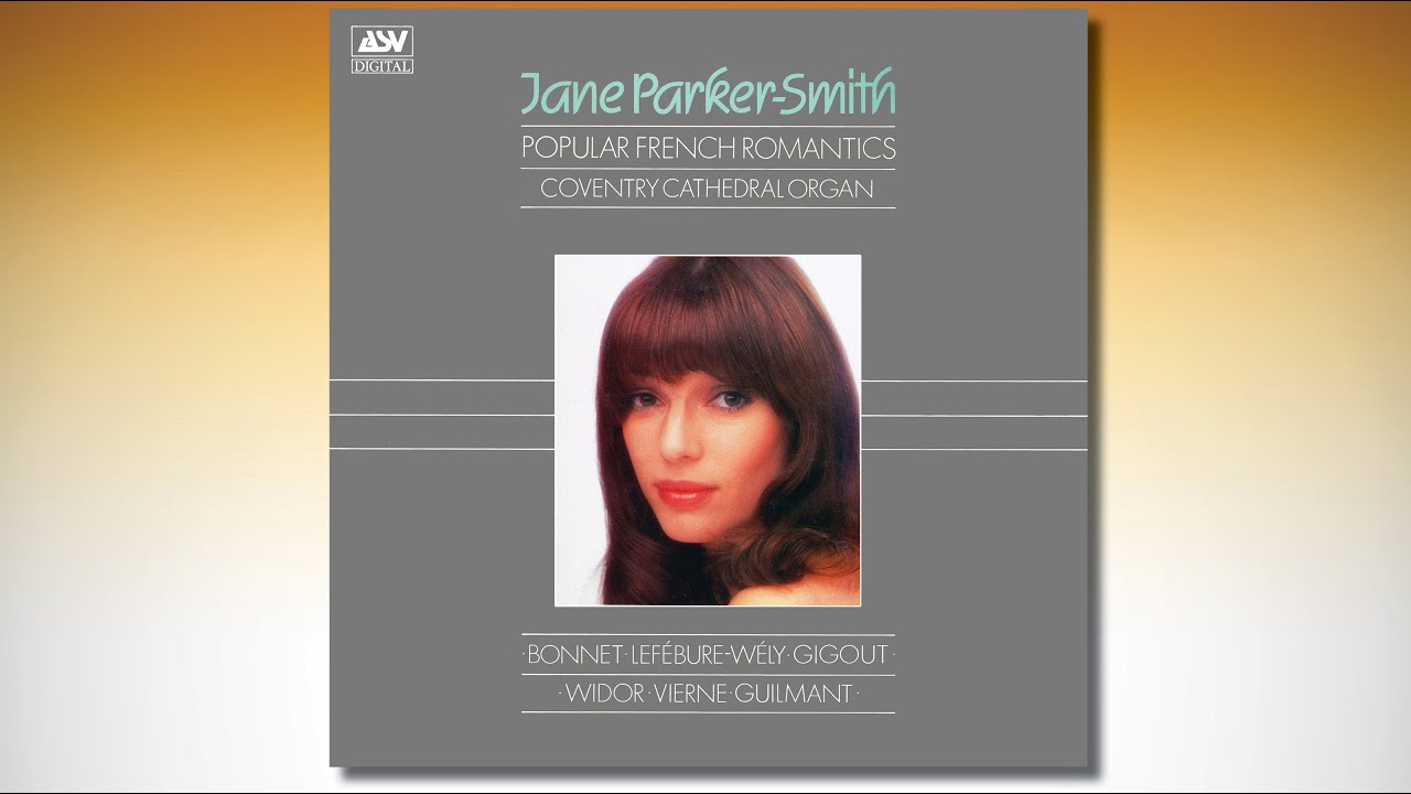Jane PARKER-SMITH – Popular French Romantics – Coventry Cathedral
