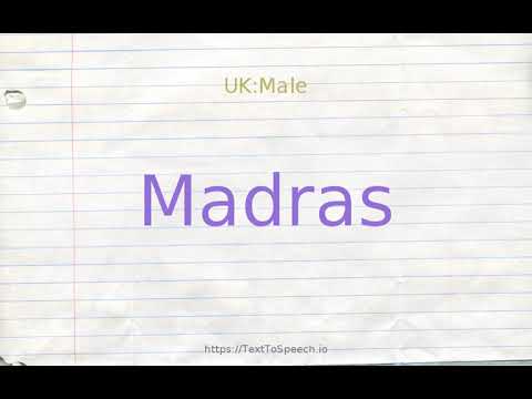 How to pronounce madras