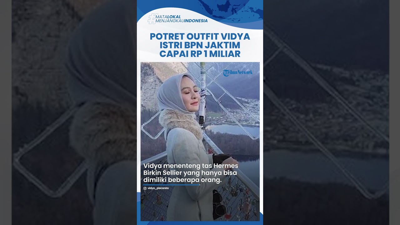 Bikin Melongo! Penampakan Outfit Vidya Piscarista Istri Kepala BPN ...