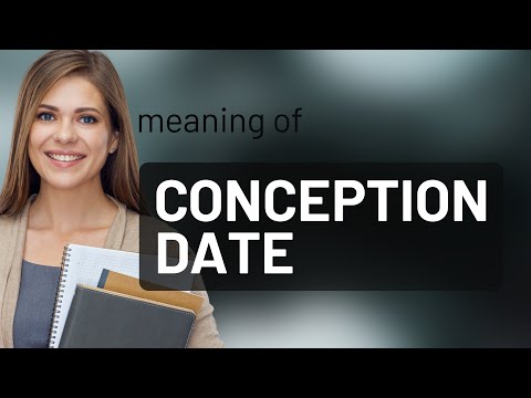 Understanding "Conception Date" - A Guide for English Language Learners