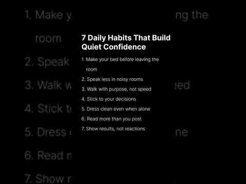 7 Daily Habits That Build Quiet Confidence #selfimprovement #growthmindset #SelfGrowth