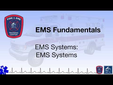 Paramedic 1.02 - EMS Systems: EMS Systems