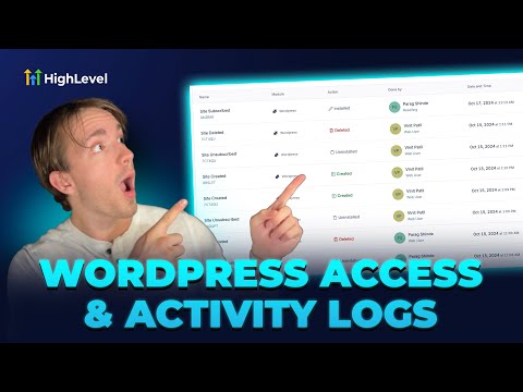 How to View and Manage WordPress Activity Logs in HighLevel