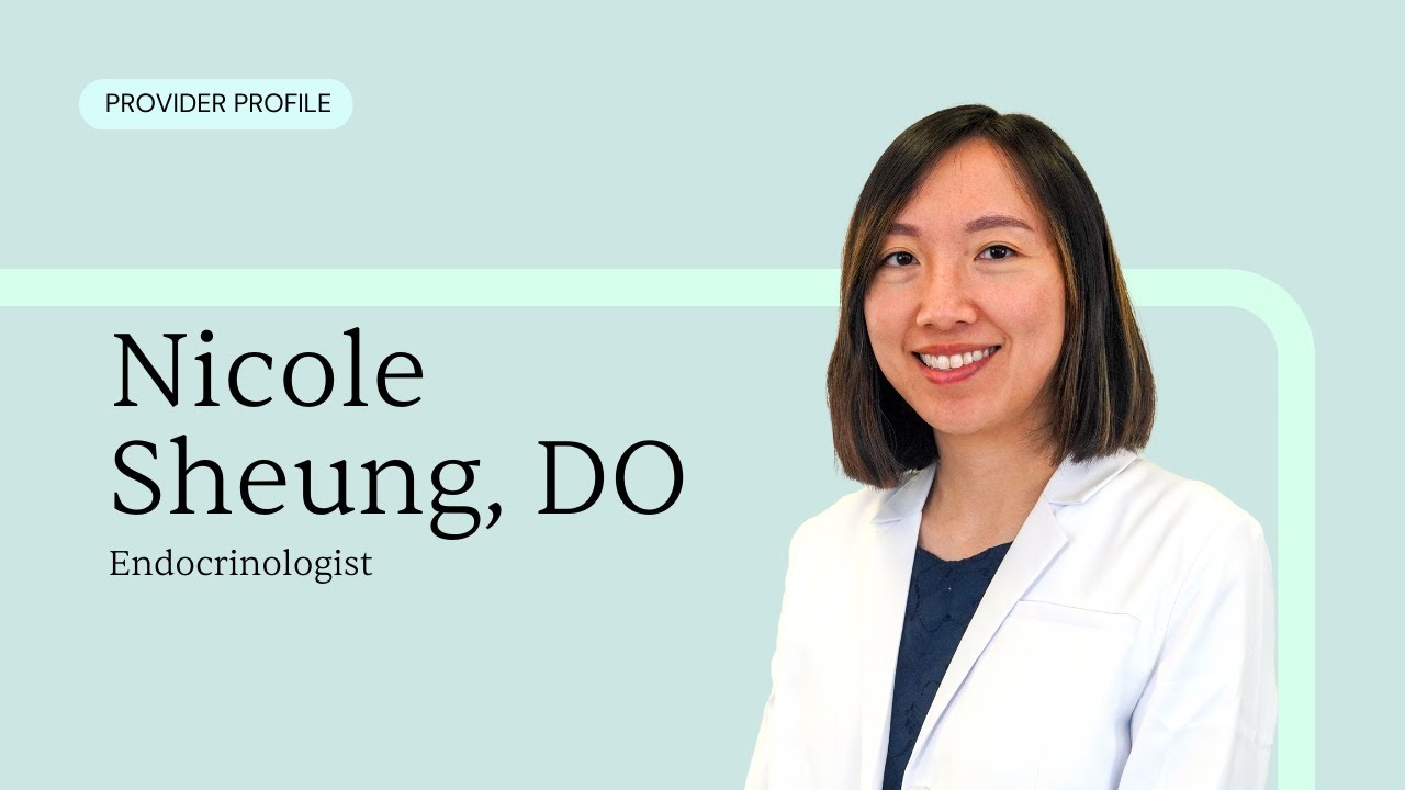 Meet Nicole Sheung, DO | CLS Health Endocrinology