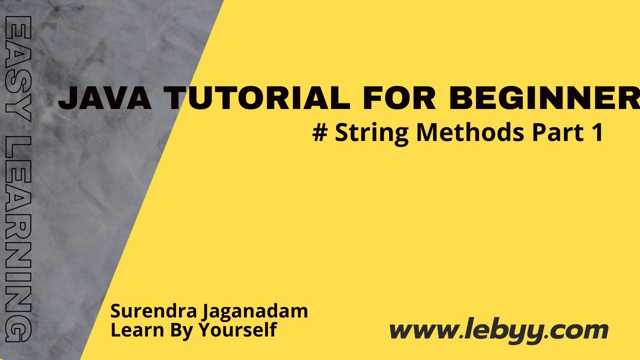 Java Tutorial for Beginners || String Class || String Methods Part 1