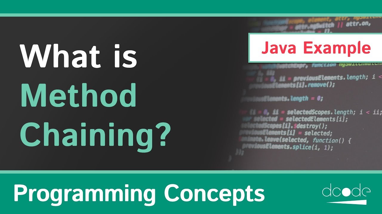 Method Chaining Explained (in Computer Programming)