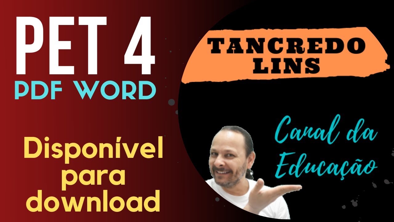 PET 4 DISPONÍVEL PARA DOWNLOAD EM WORD E PDF
