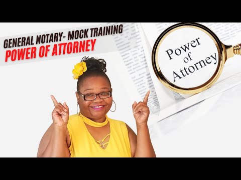 General Notary Power of Attorney. Notarizing Power of Attorney Mock Signing (POA) training.