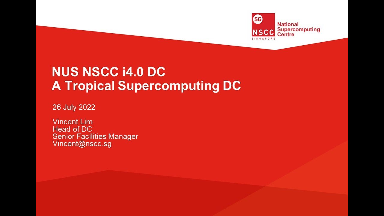 NUS-NSCC i4.0 Data Centre – A Tropical Supercomputing DC