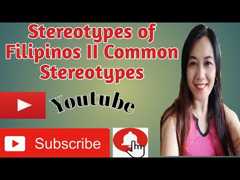 STEREOTYPES of Filipinos II Common Stereotypes