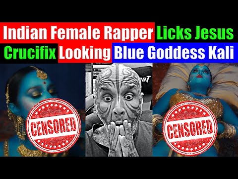 Indian Female Rapper Licks Crucifix Looking Like Goddess Kali In True Blue Music Video. Video 8569