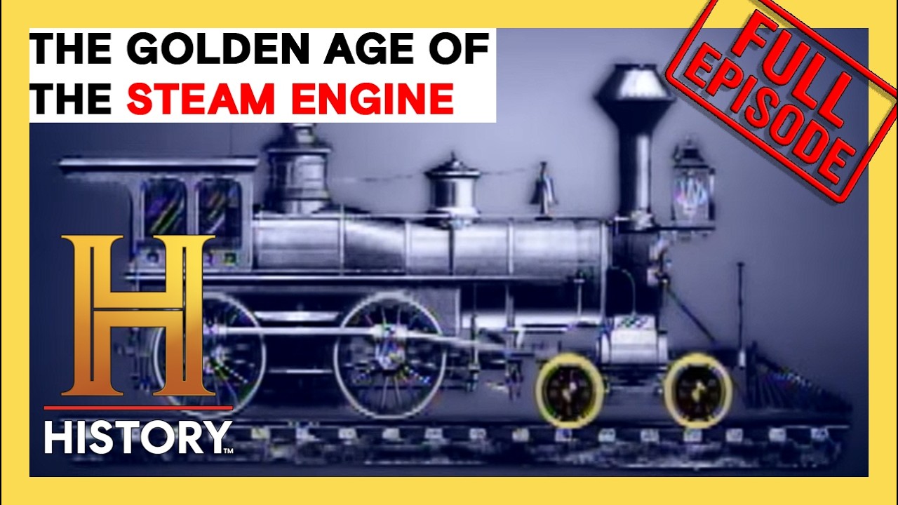 The Golden Age of Steam | Trains Unlimited (S1, E6) | Full Episode | History