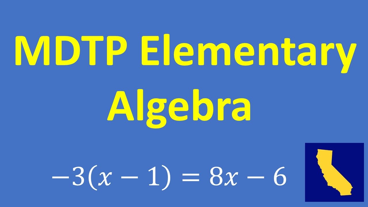 MDTP Elementary Algebra Readiness Assessment – Practice Problem