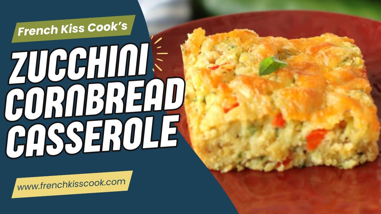 Zucchini Cornbread Casserole