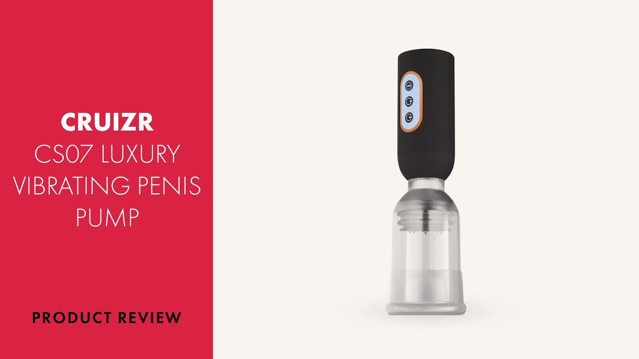 Cruizr CS07 Luxury Vibrating Penis Pump Review | PABO