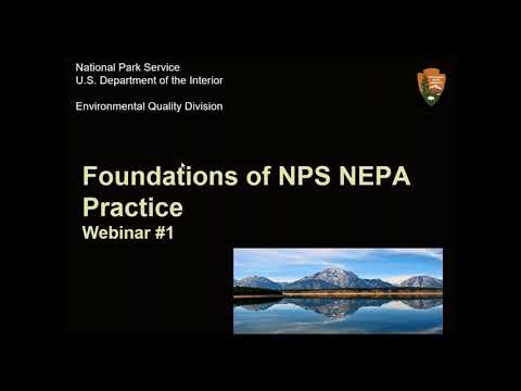 July 24 2019 Foundations of NPS National Environmental Policy Act NEPA Practice Webinar Series #1