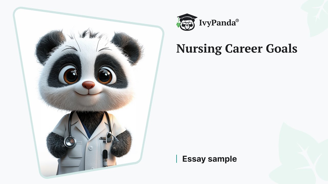 Nursing Career Goals | Essay Example