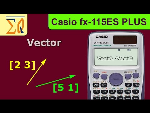 Vector calculation with Casio FX115ES plus